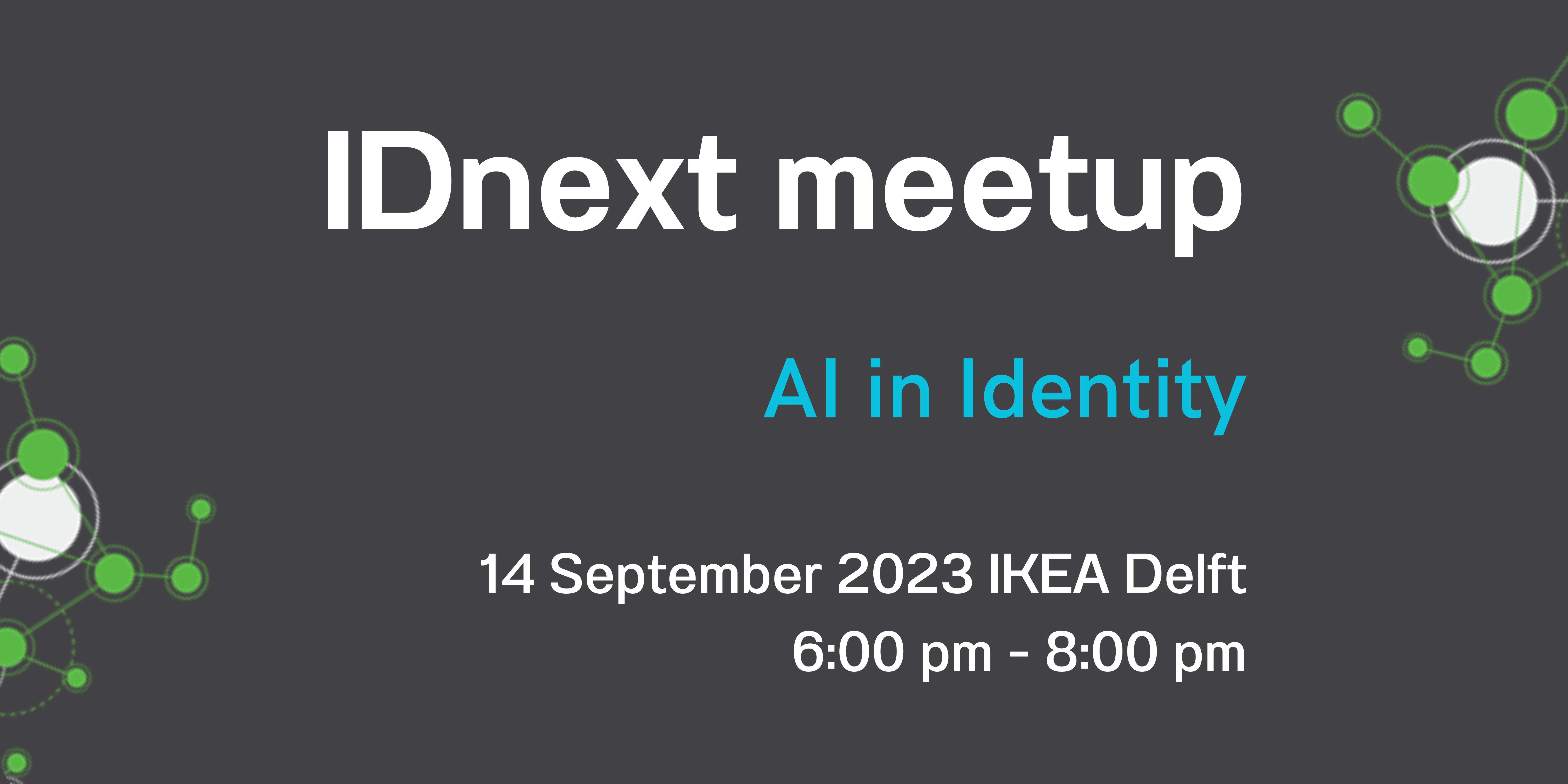 IDnext meetup: AI in Identity - IDnext